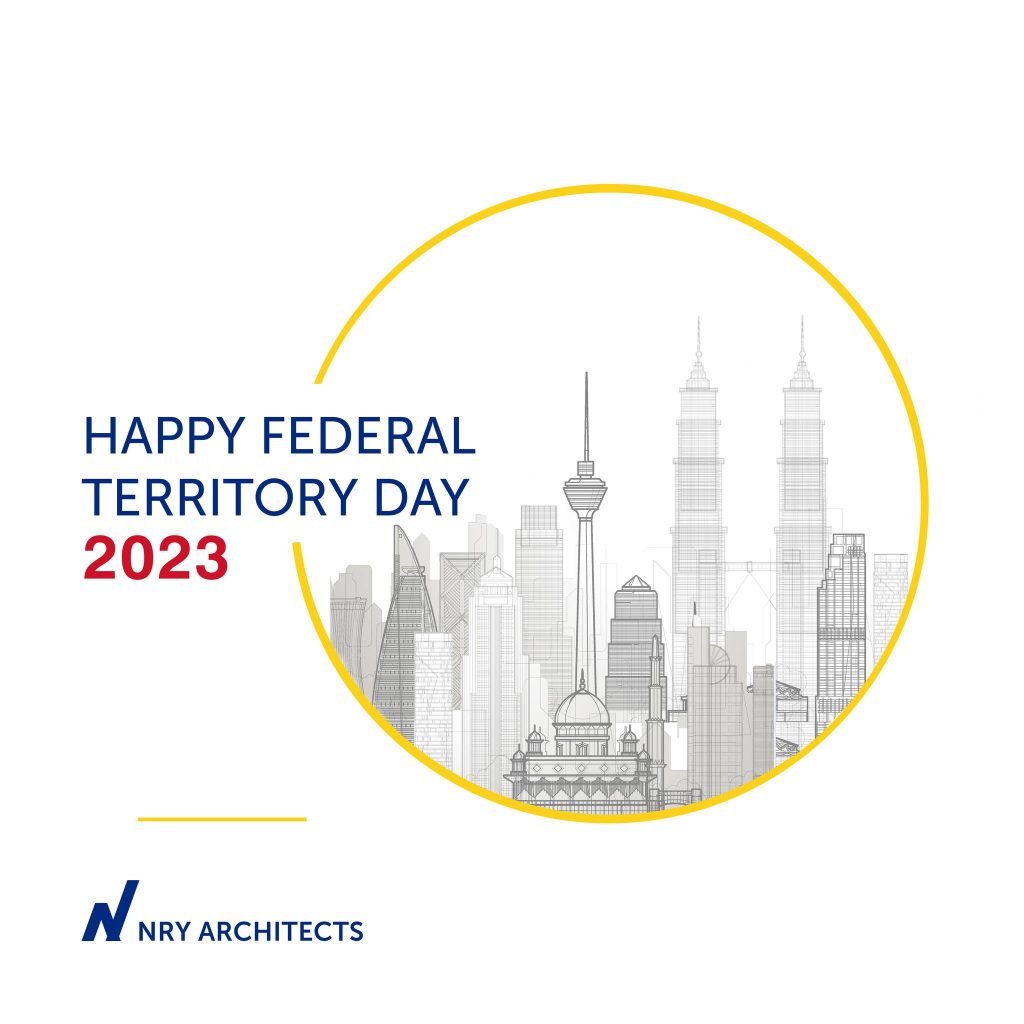 Happy Federal Territory Day – NRY Architects